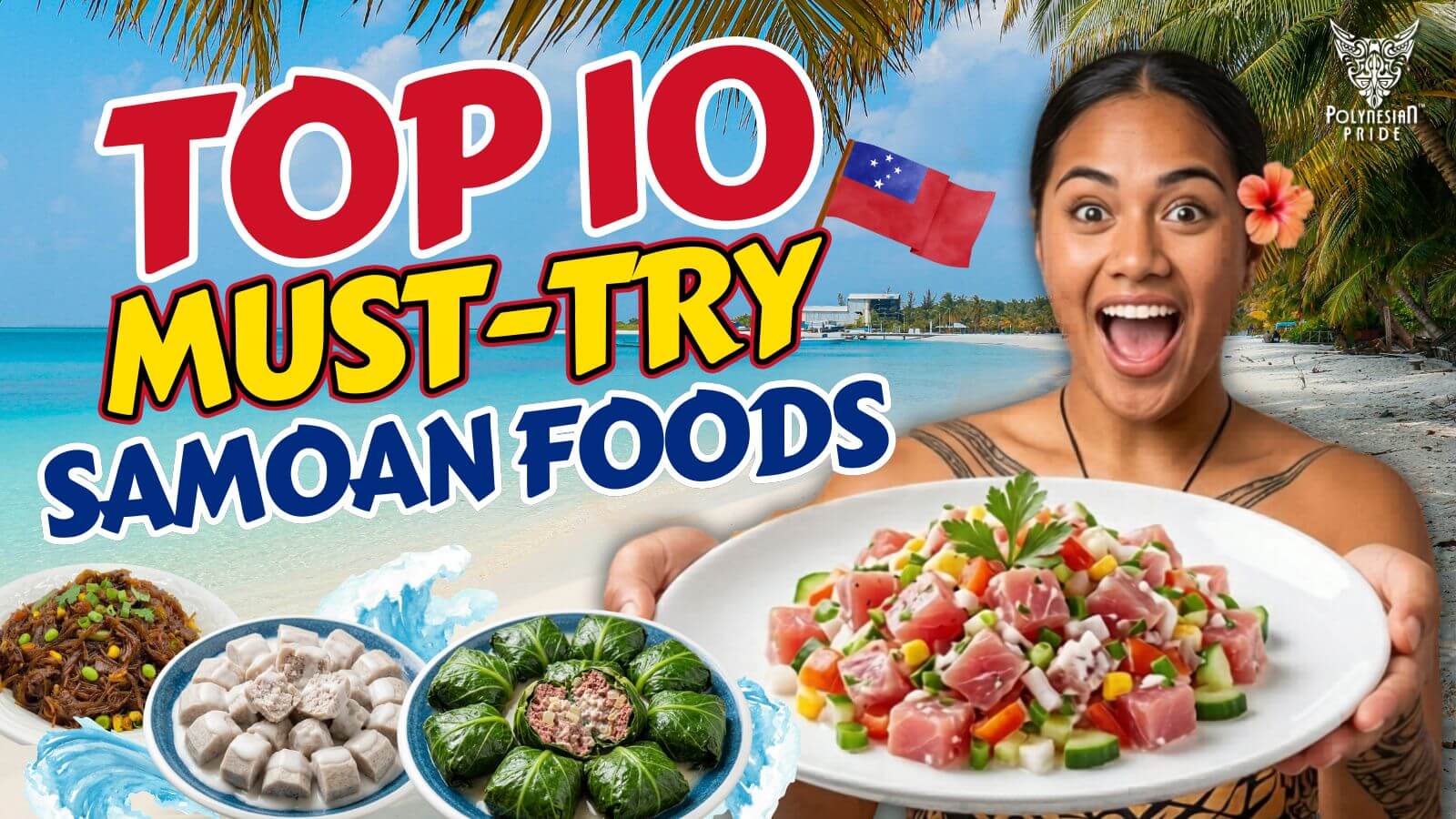 Samoan Traditional Food: 10 Must-Try Dishes & Where to Eat